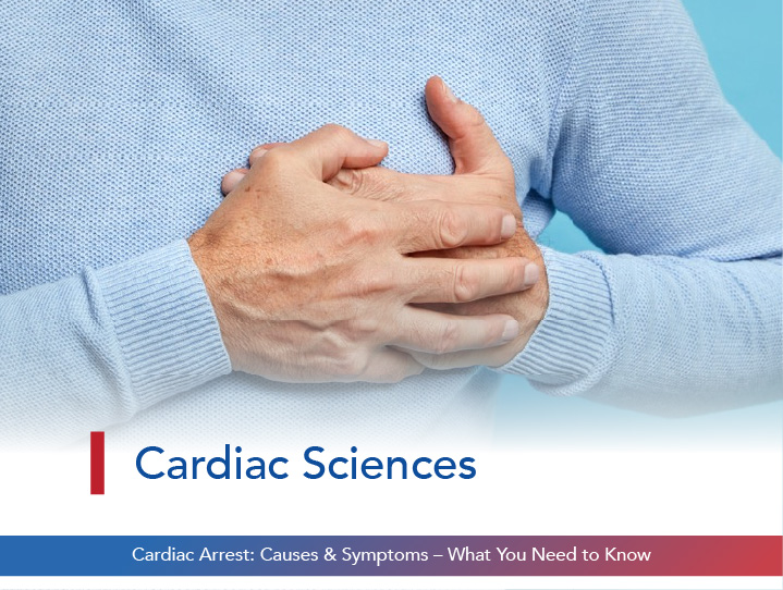 Cardiac Arrest: Causes & Symptoms | SPARSH Hospital