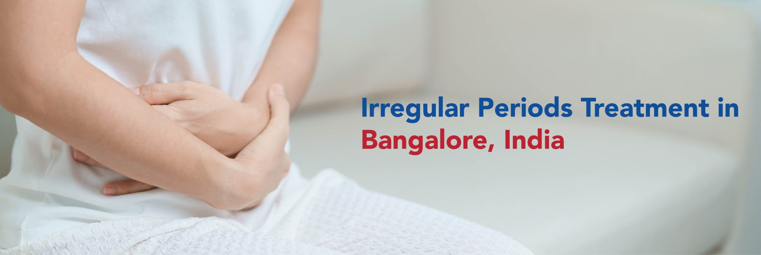 Irregular Periods Treatment in Bangalore | SPARSH Hospital